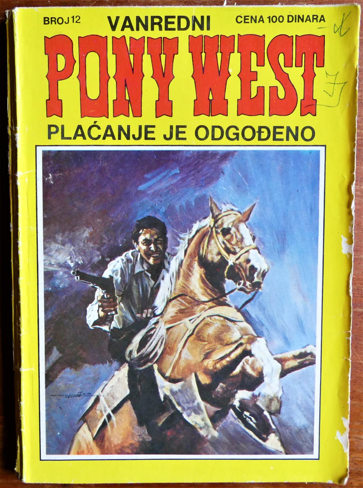 Pony west vanredni broj 12: Plaćanje je odgođeno