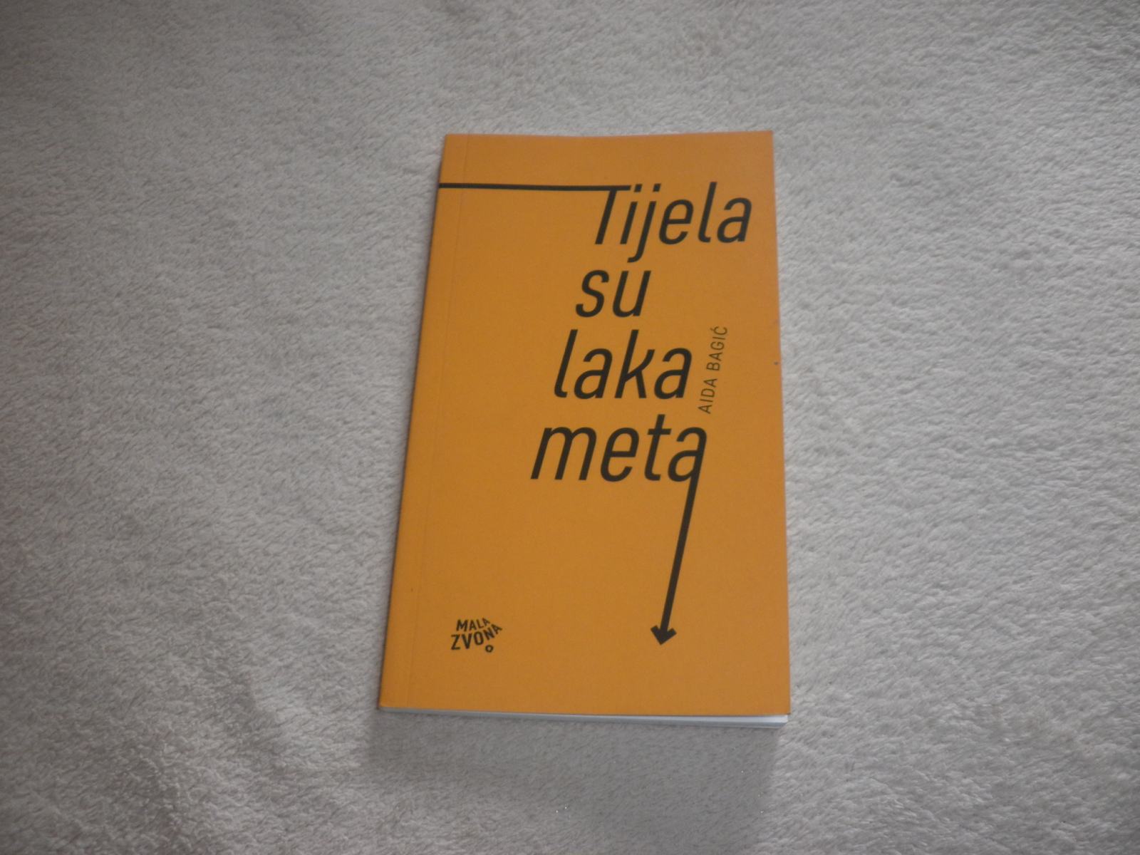 Aida Bagić - TIJELA SU LAKA META