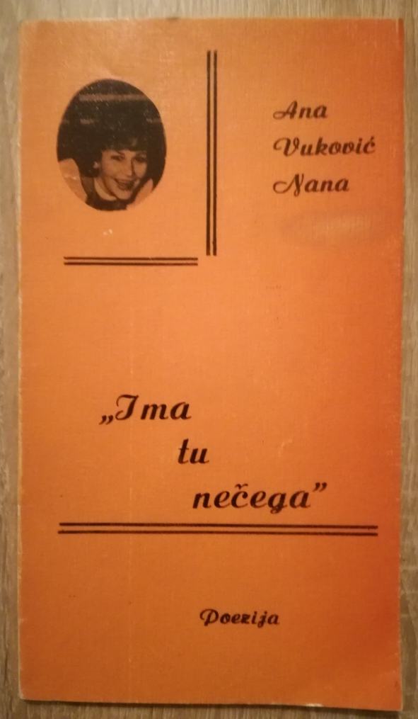 Ana Vuković Nana : Ima tu nečega