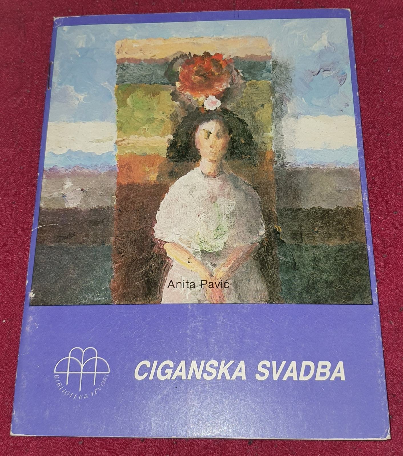 ANITA PAVIĆ- CIGANSKA SVADBA