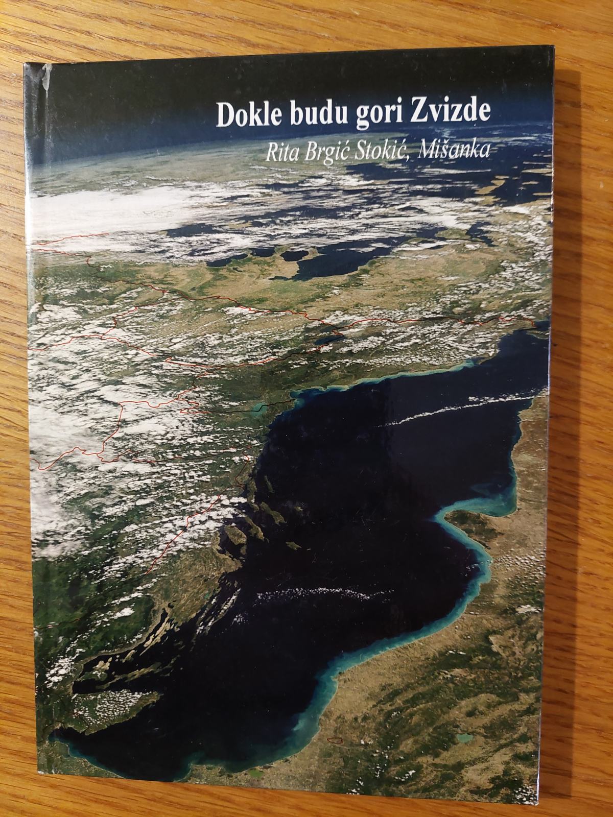Dokle budu gori ZVIZDE (knjiga + CD) - Rita BRGIĆ STOKIĆ , Mišanka