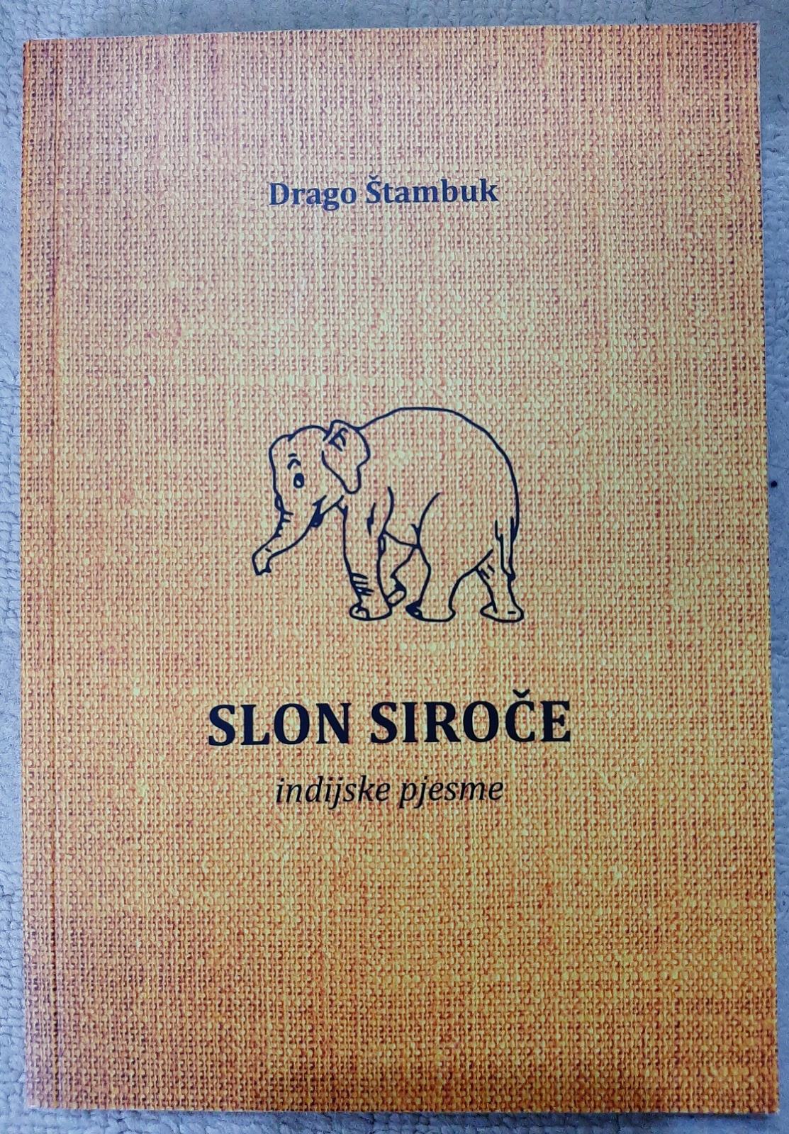 Drago Štambuk - Slon siroče - indijske pjesme