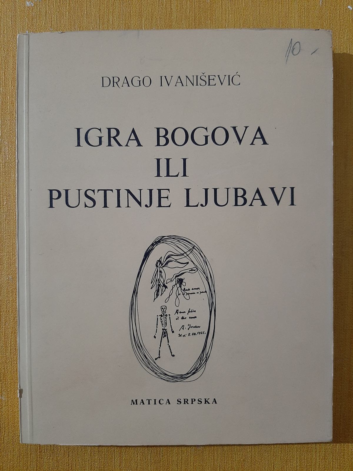 Igra bogova ili pustinje ljubavi - Drago Ivanišević