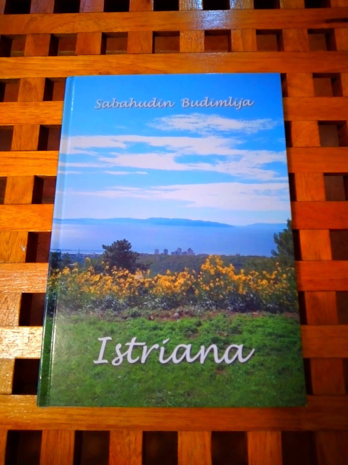 “Istriana” Sabahudin Budimilija RIJEKA 2021 NOVO!