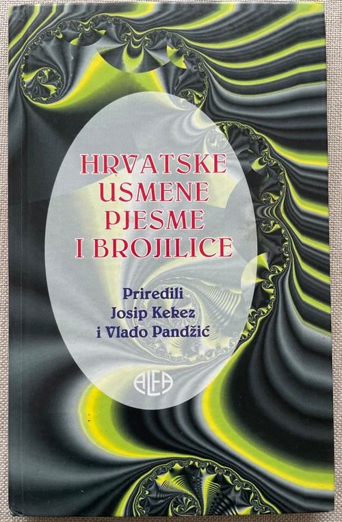 Josip Kekez, Vlado Pandžić - Hrvatske usmene pjesme i brojilice