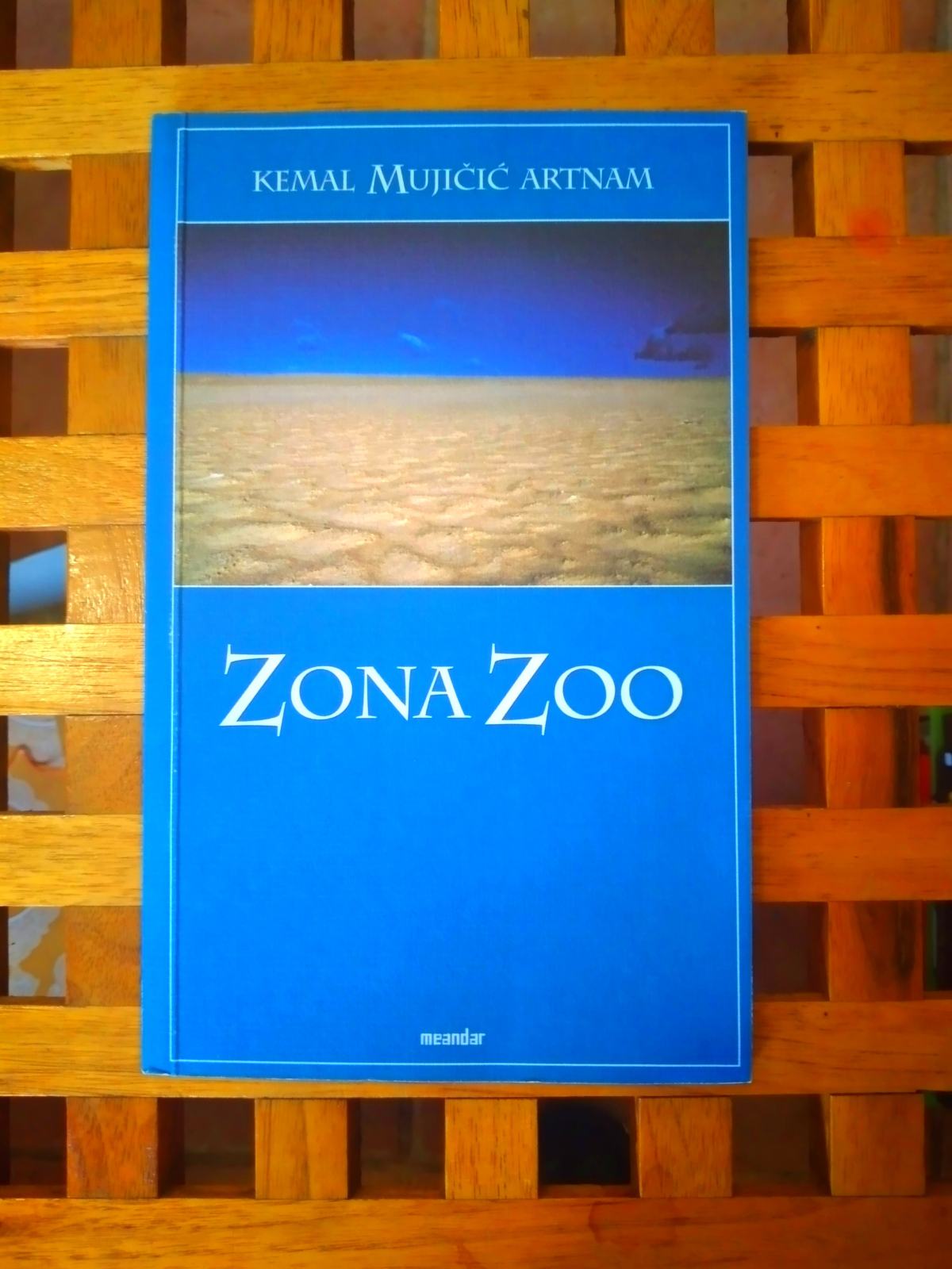 Kemal Mujičić Artnam Zona zoo MEANDAR ZAGREB 2000