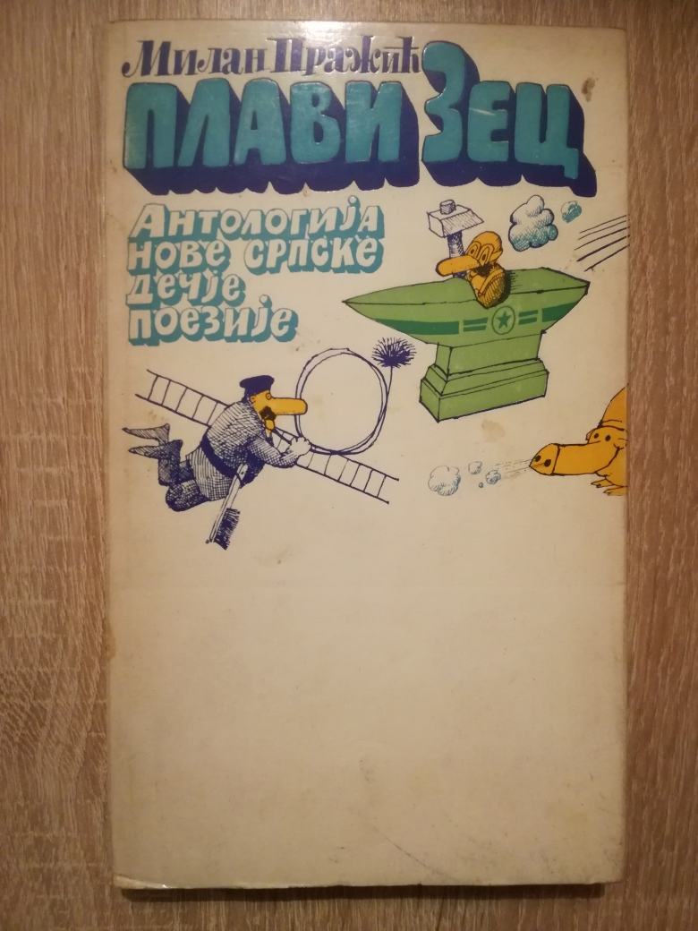 Milan Pražić (prir.): Plavi zec : nova srpska dečja poezija