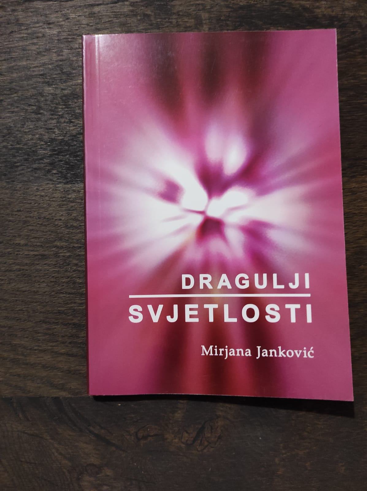 Mirjana Janković : Dragulji svjetlosti