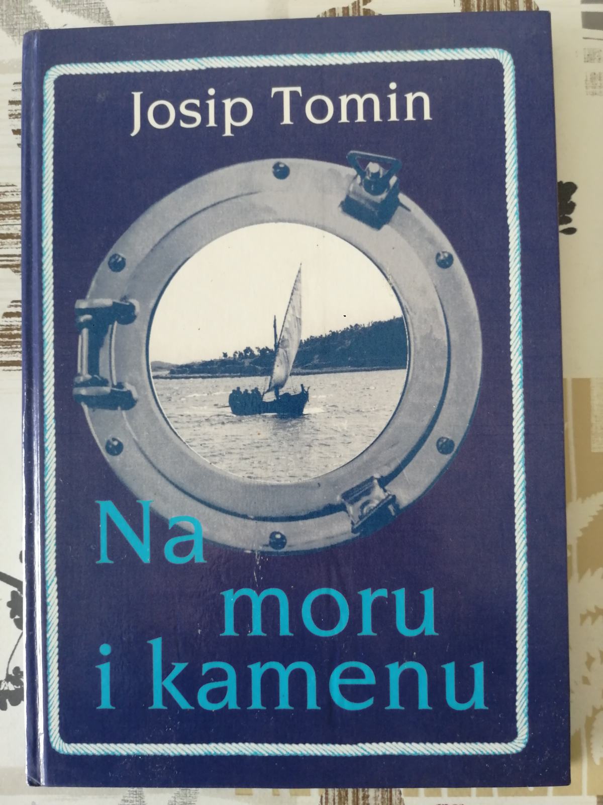 Na moru i kamenu, Josip Tomin