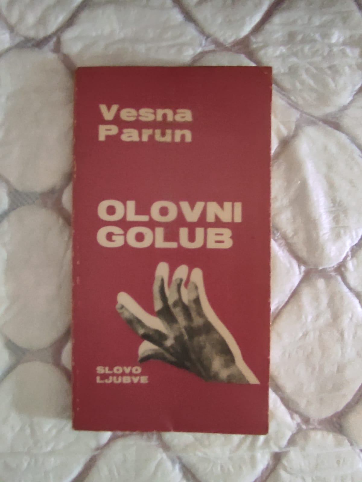 Parun Vesna: Olovni golub