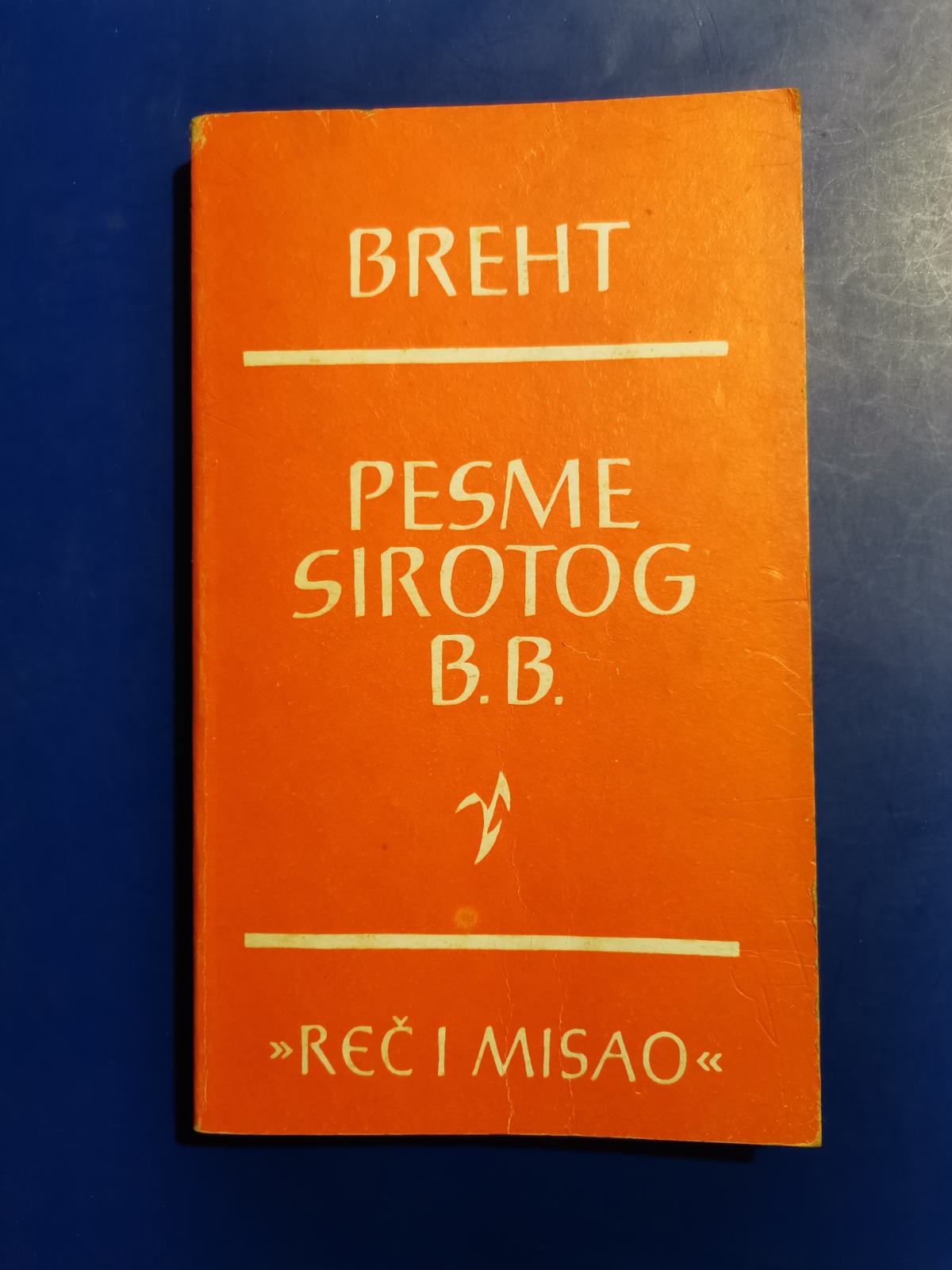 PESME SIROTOG B.B., Breht