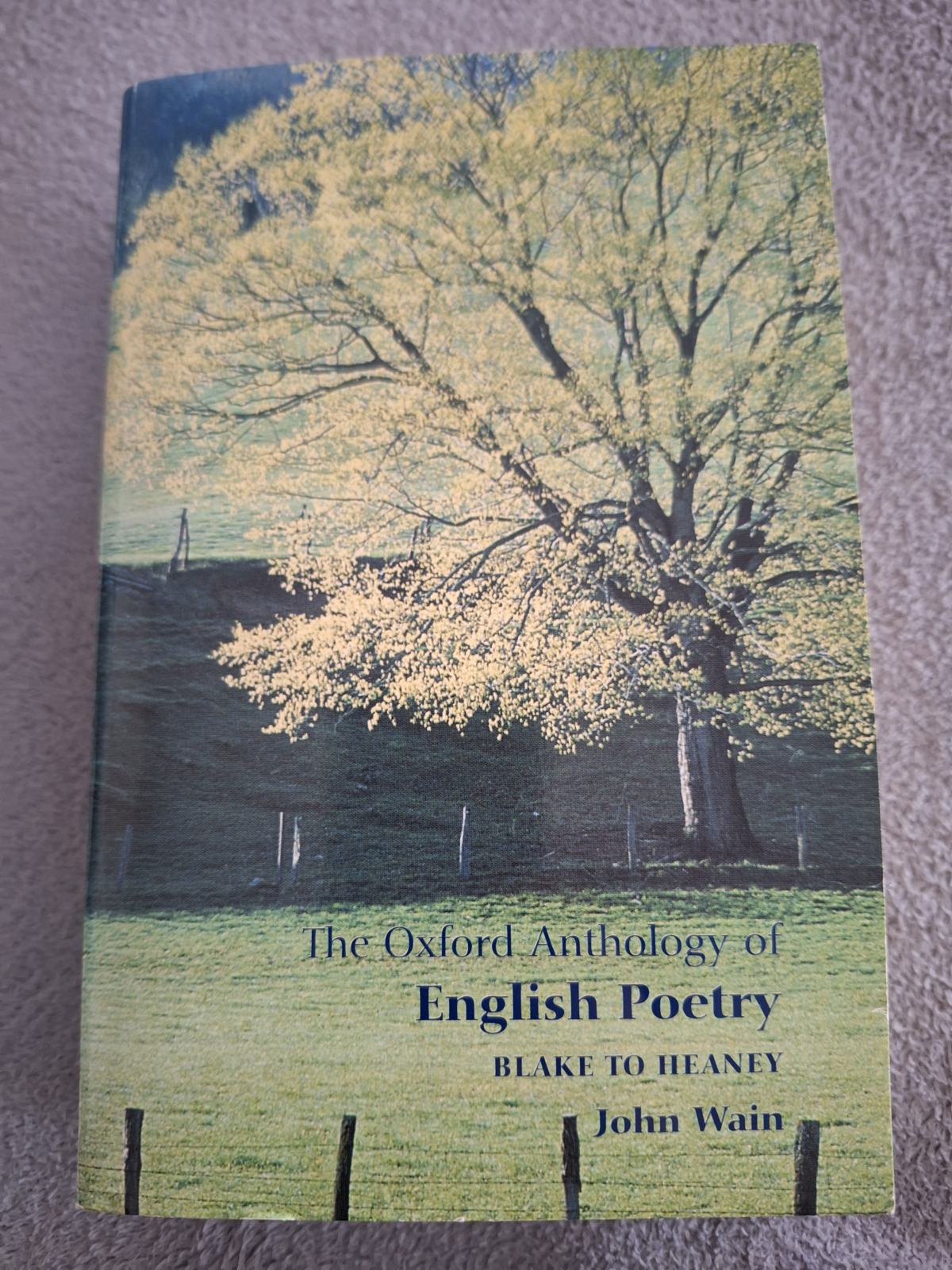 The Oxford Anthology of English Poetry, John Wain
