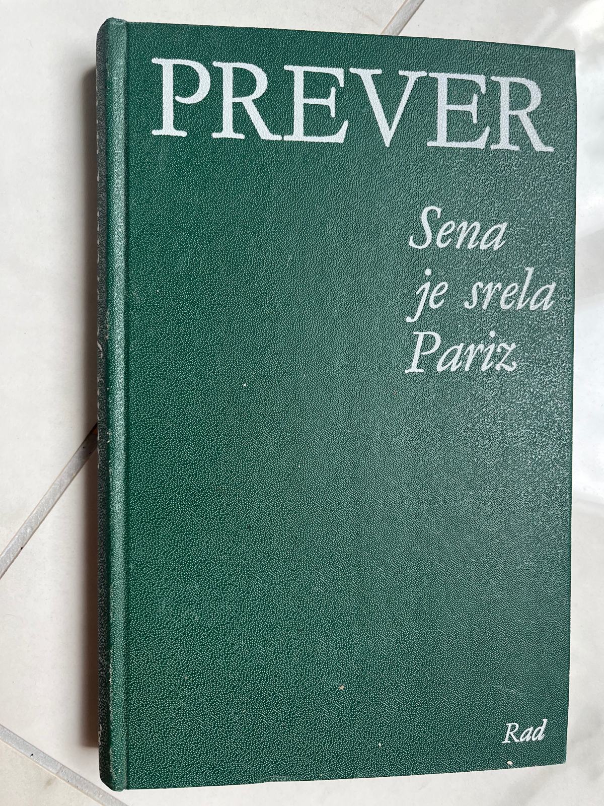 ŽAK PREVER, Sena je srela Pariz