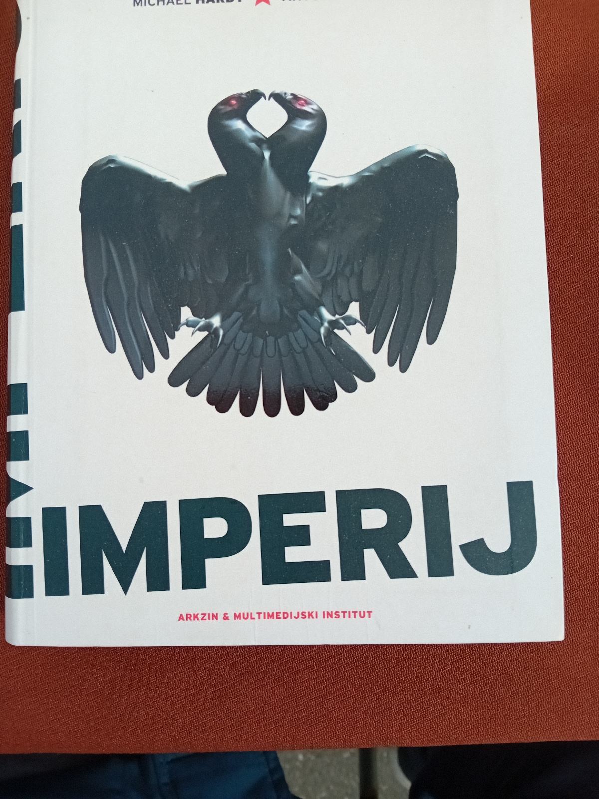 Michael Hardt, Antonio Negri: Imperij