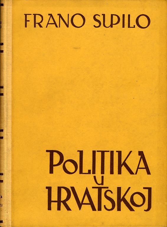 Politika u Hrvatskoj / Frano Supilo