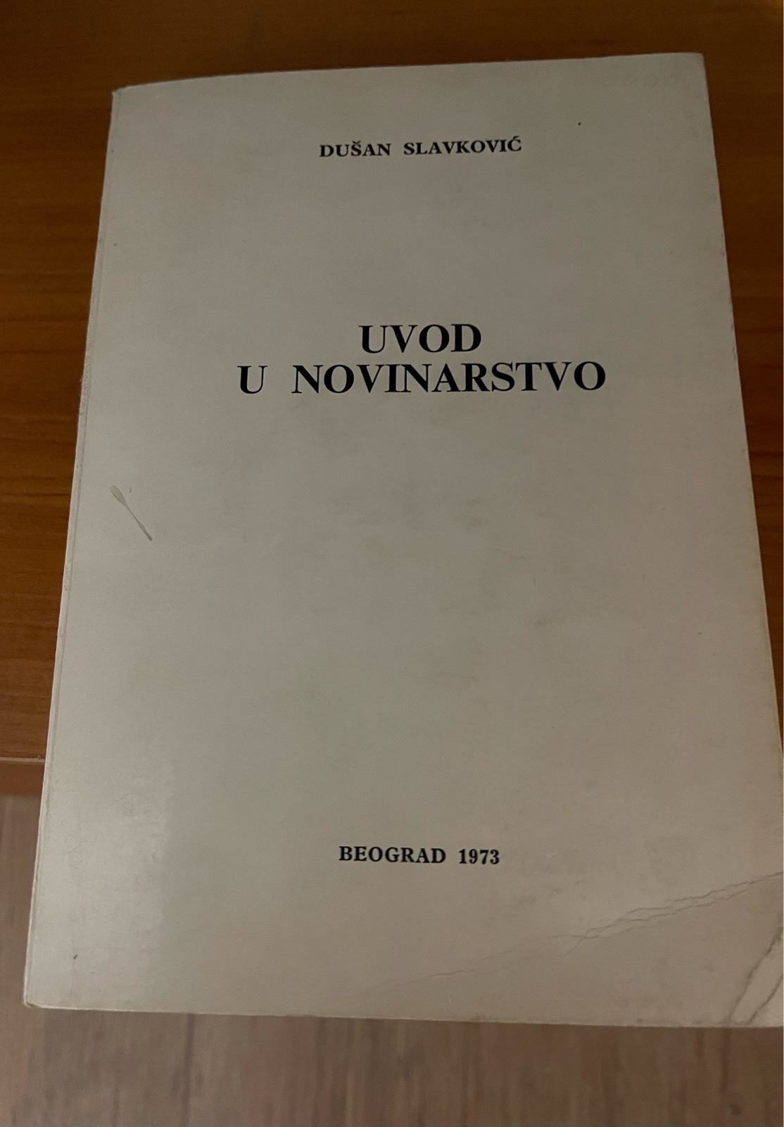 Uvod u novinarstvo - Dušan Slavković