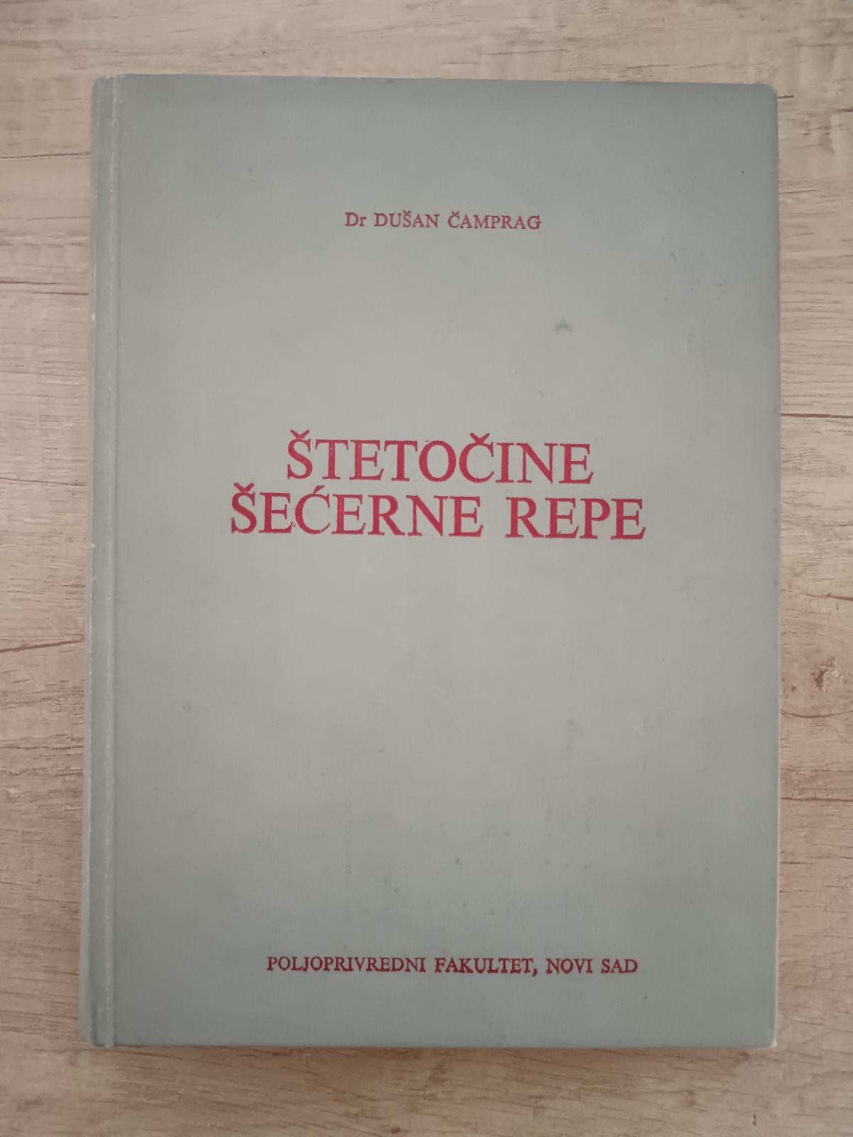 DUŠAN ČAMPRAG, Štetočine šećerne repe