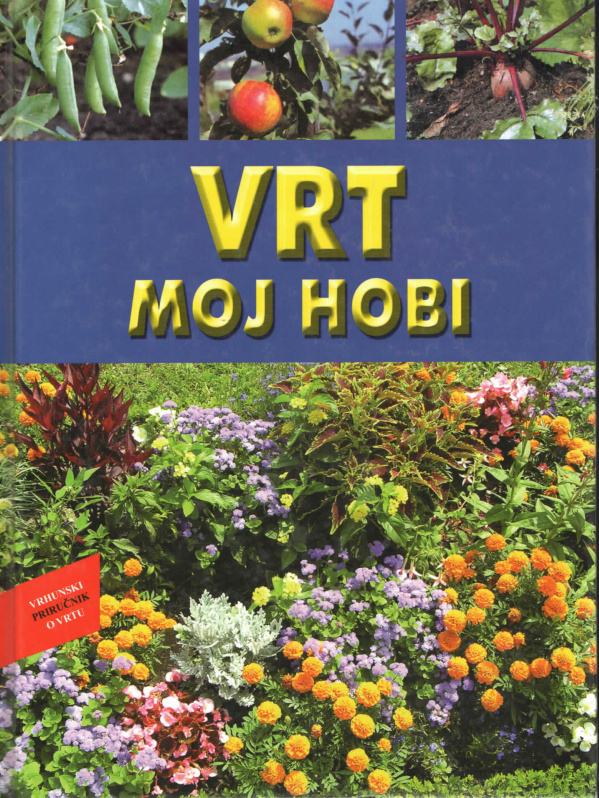 Martin Stangl: Vrt moj hobi