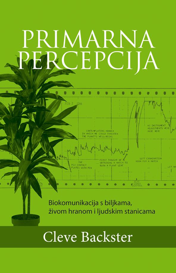 Cleve Backster: PRIMARNA PERCEPCIJA