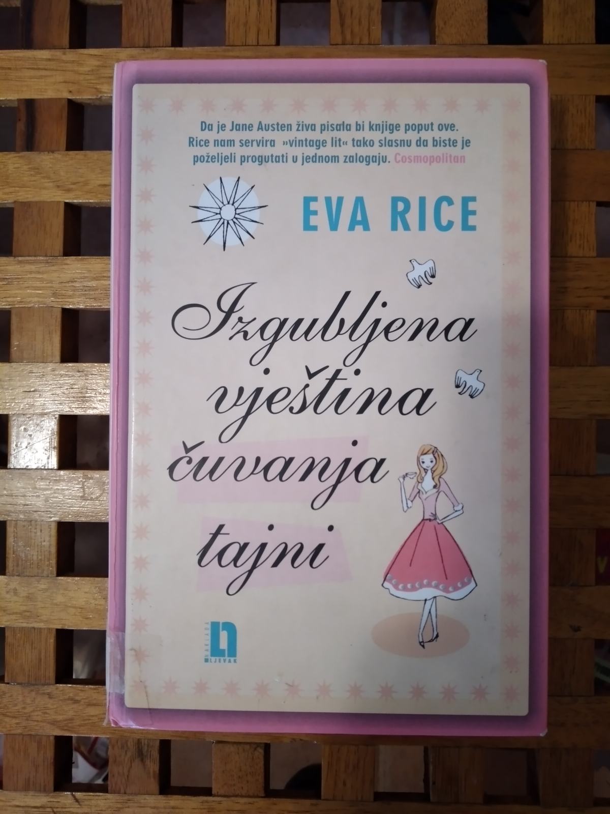 Eva Rice: Izgubljena vještina čuvanja tajni NAKLADA LJEVAK ZG 2007
