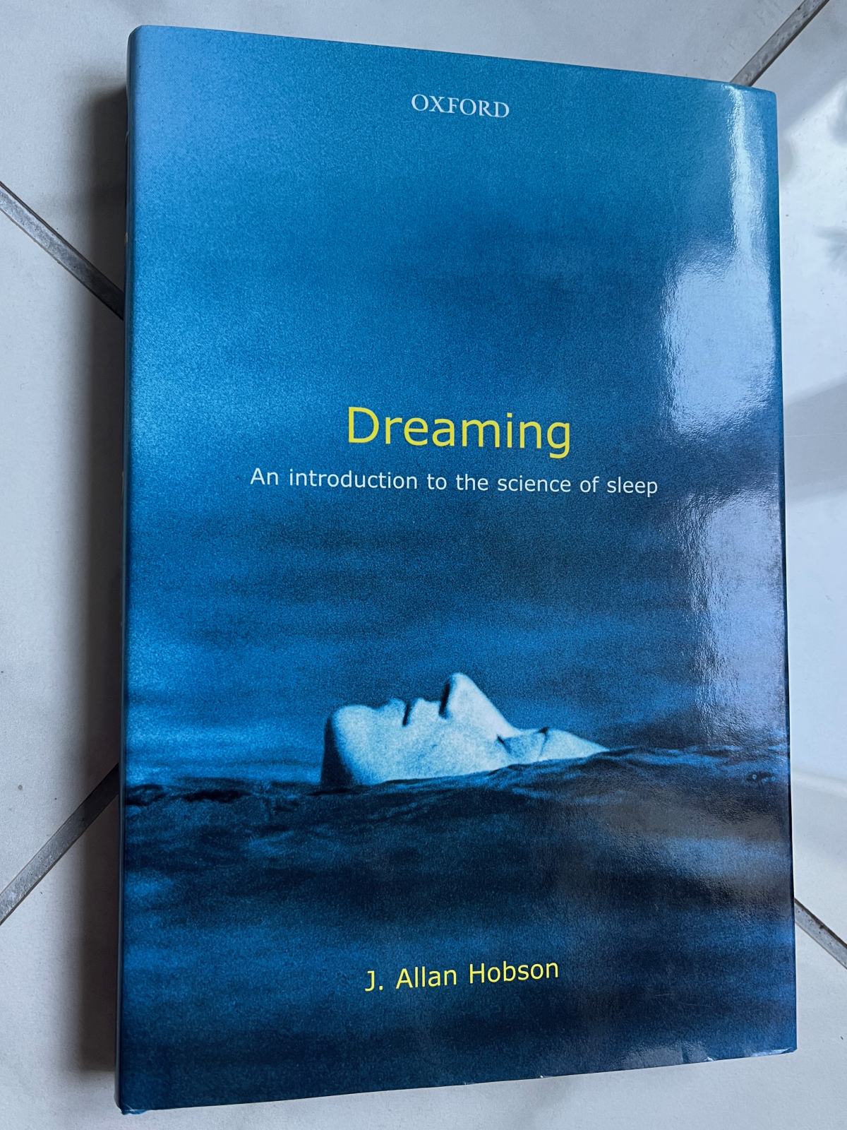Hobson, DREAMING: An Introduction to the Science of Sleep