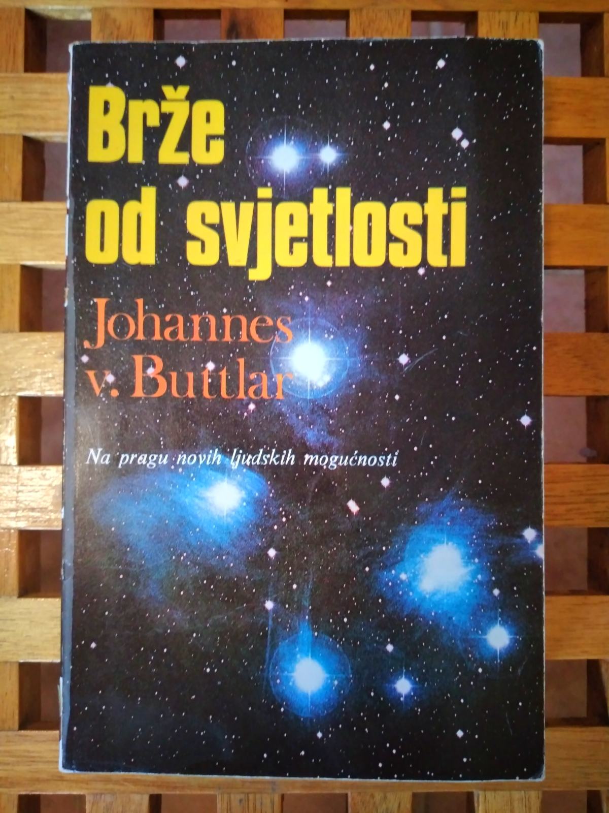 JOHANNES V. BUTTLAR: BRŽE OD SVJETLOSTI ODLIČNO STANJE!