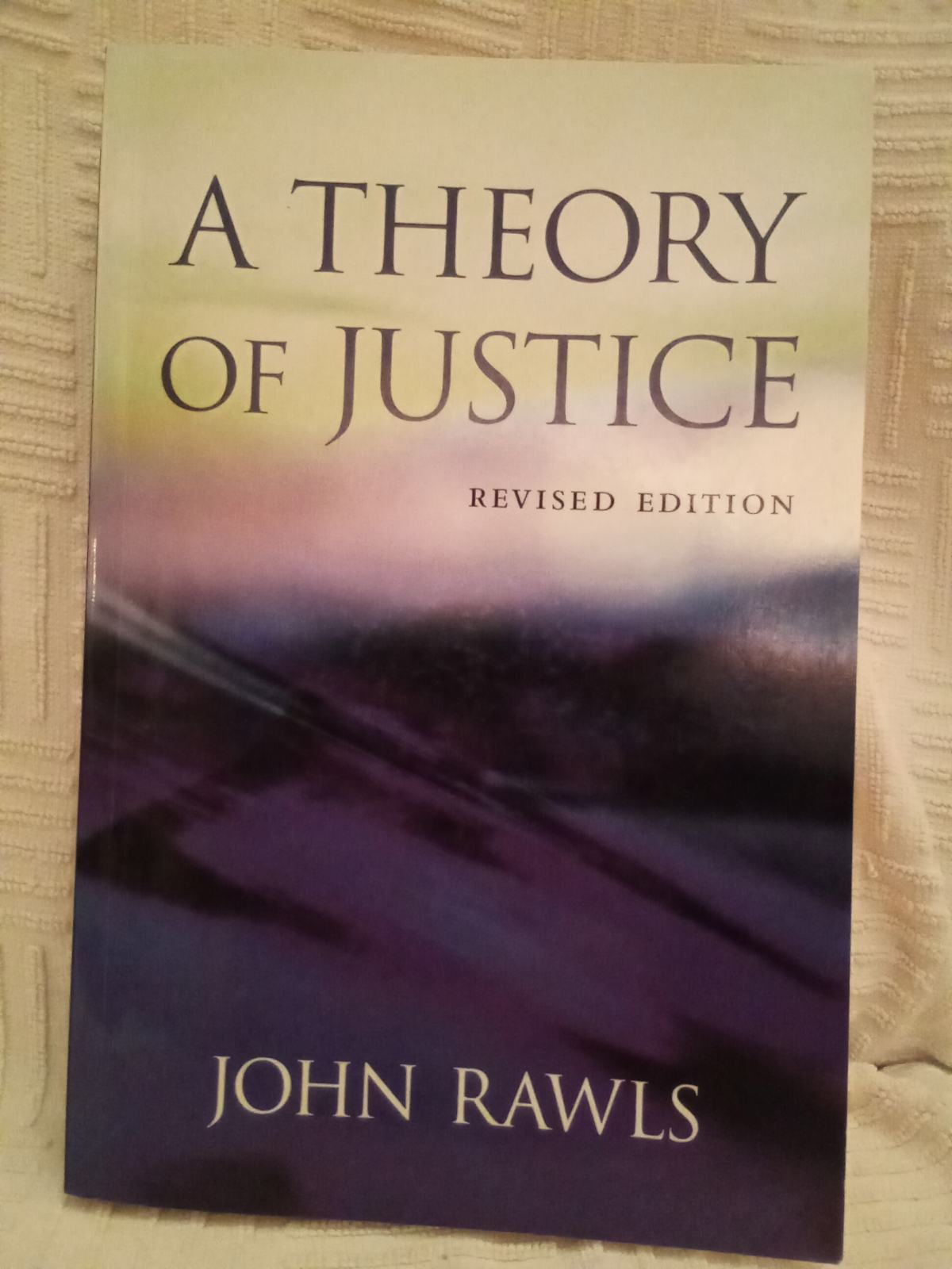 John Rawls: A theory of justice