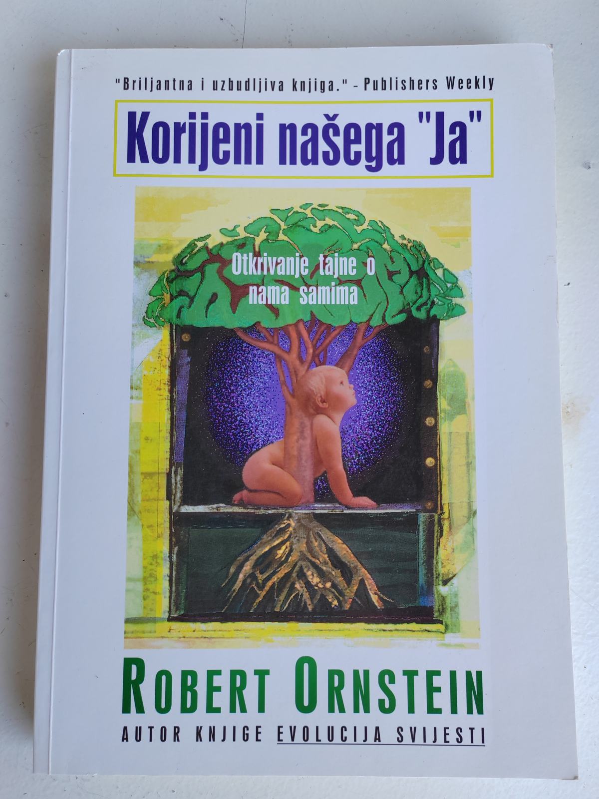 Korijeni našeg Ja Robert Ornstein