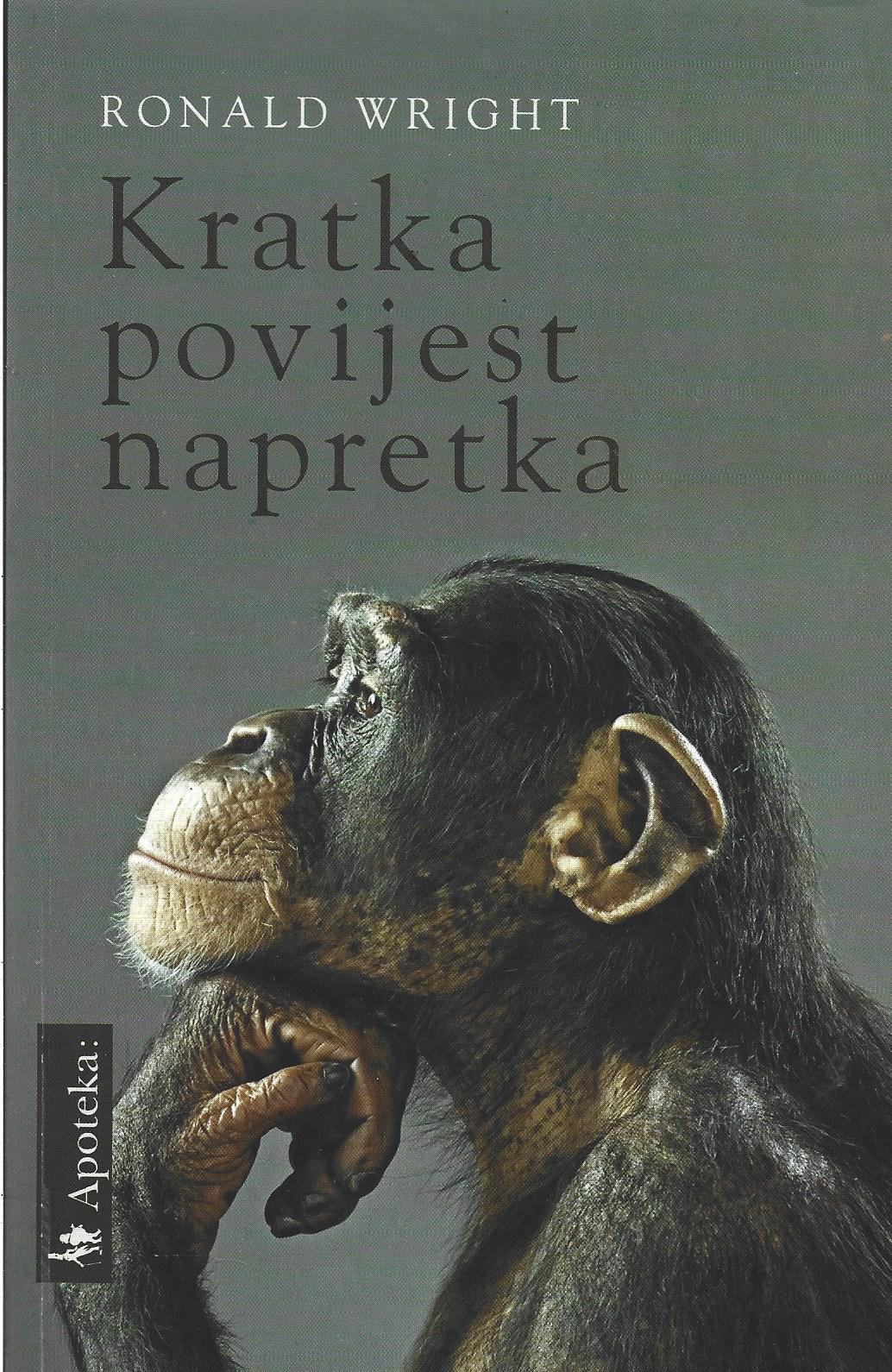 KRATKA POVIJEST NAPRETKA - Ronald Wright