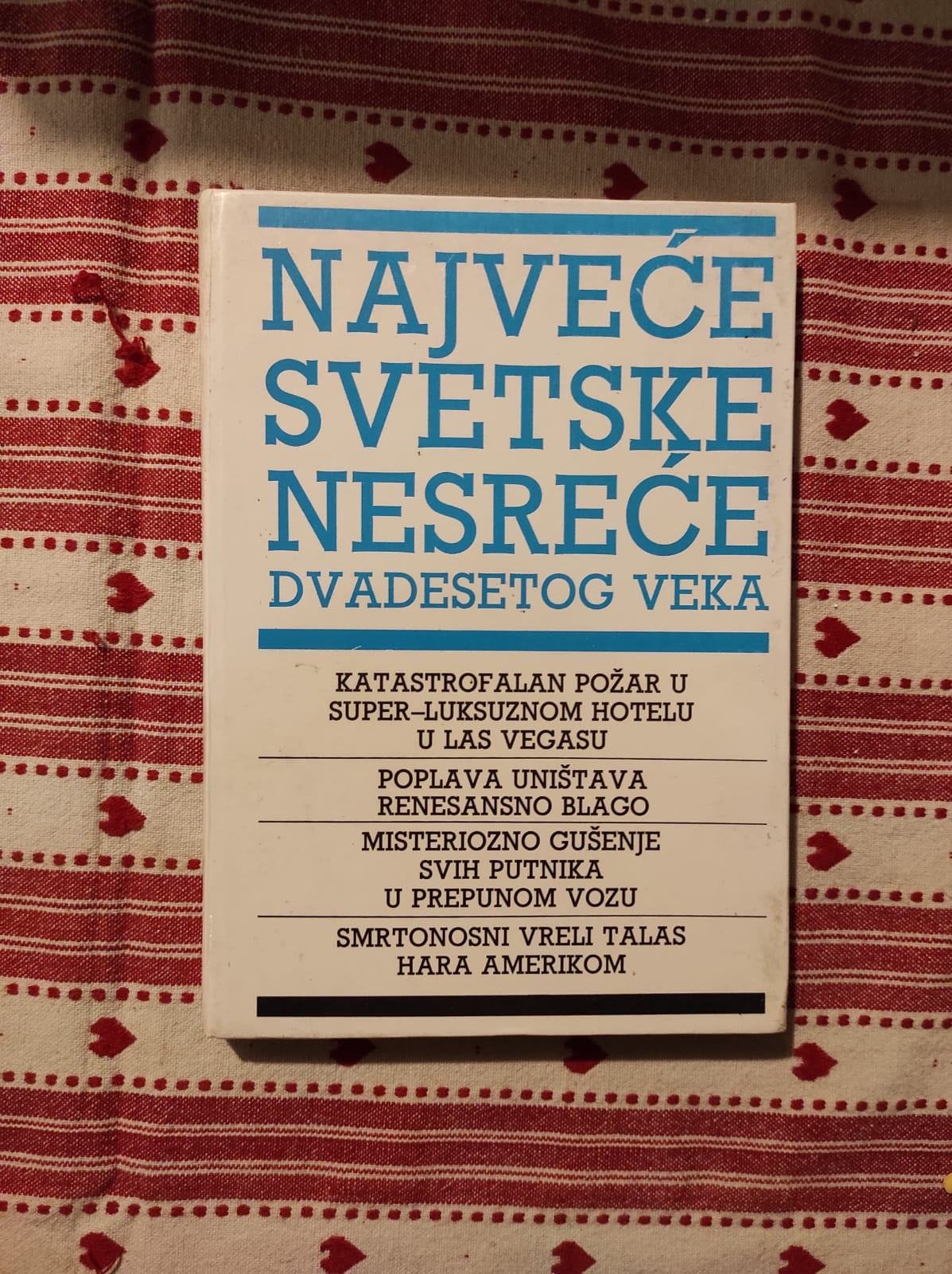 Najveće svetske nesreće dvadesetog veka