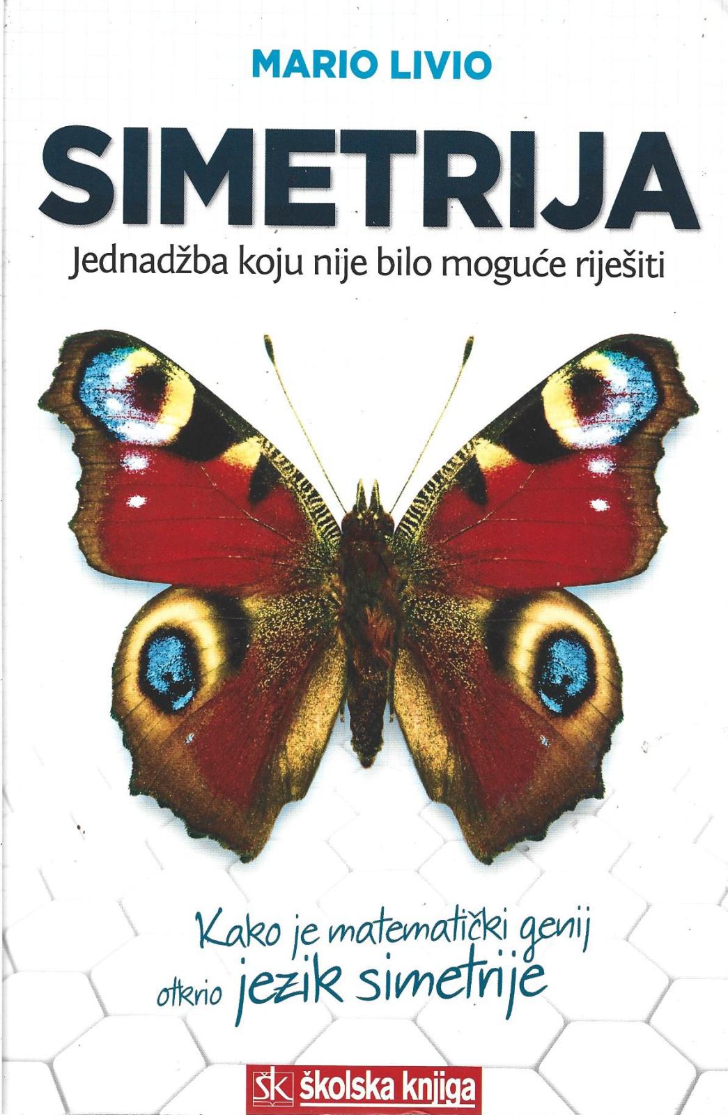 SIMETRIJA - Mario Livio