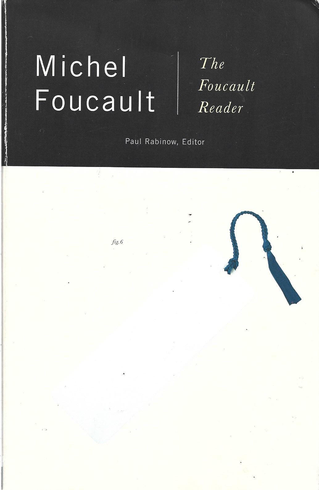 THE FOUCAULT READER - Michel Foucault