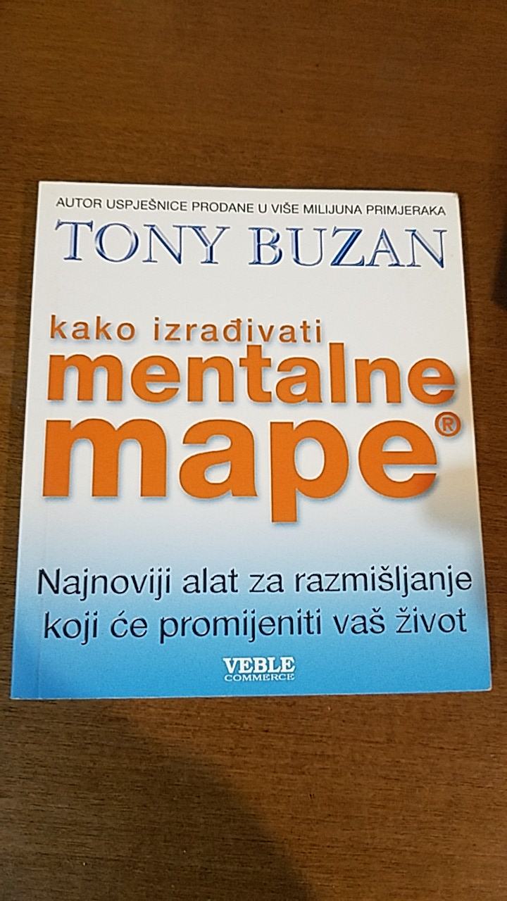 Tony Buzan : Kako izrađivati mentalne mape