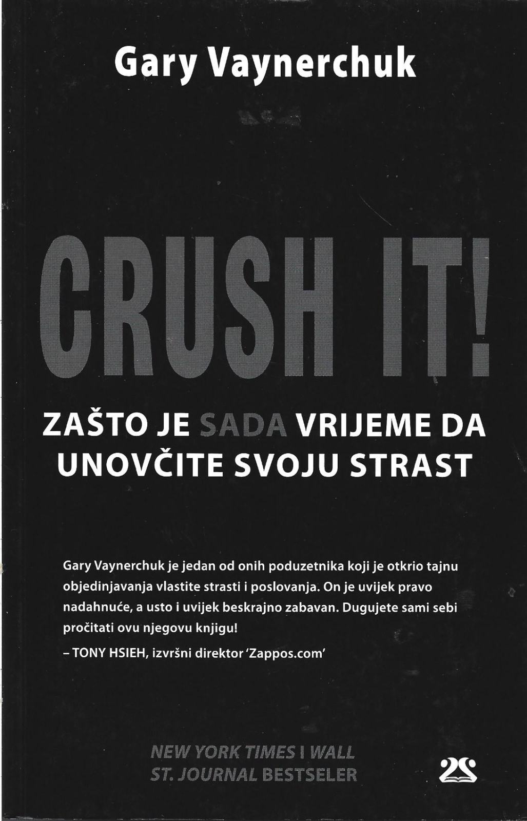 CRUSH IT! - Gary Vaynerchuk