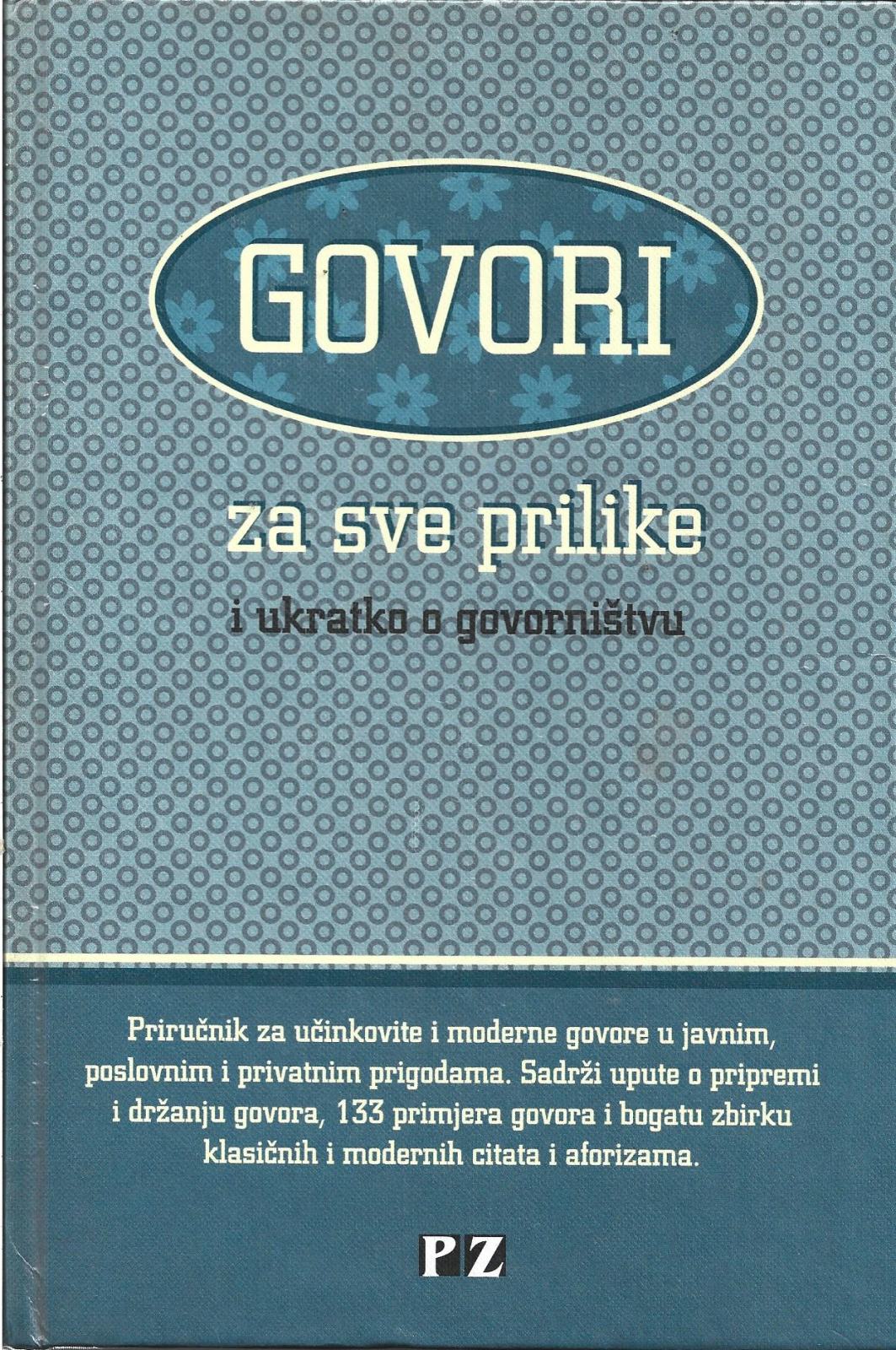 GOVORI ZA SVE PRILIKE I UKRATKO O GOVORNIŠTVU
