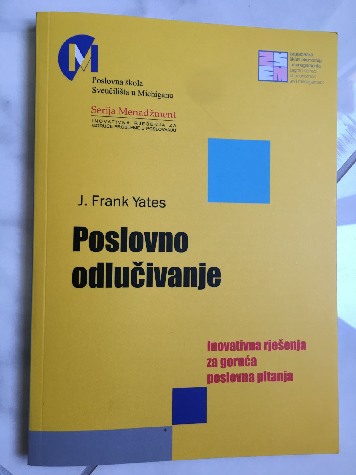 J. Frank Yates, POSLOVNO ODLUČIVANJE