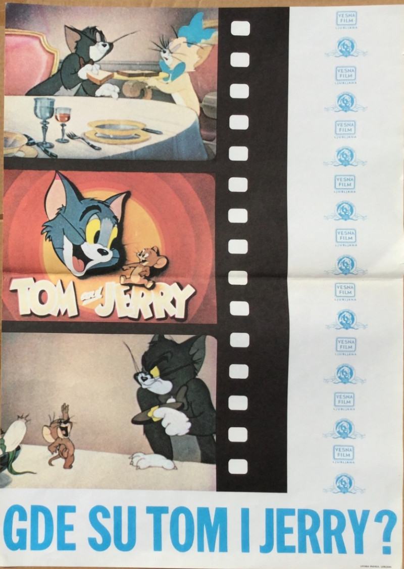 GDE SU TOM I JERRY? STARI PLAKAT