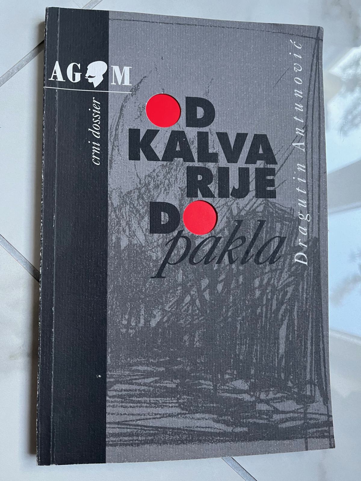 Antunović, OD KALVARIJE DO PAKLA: DNEVNIK JEDNOG VUKOVARCA