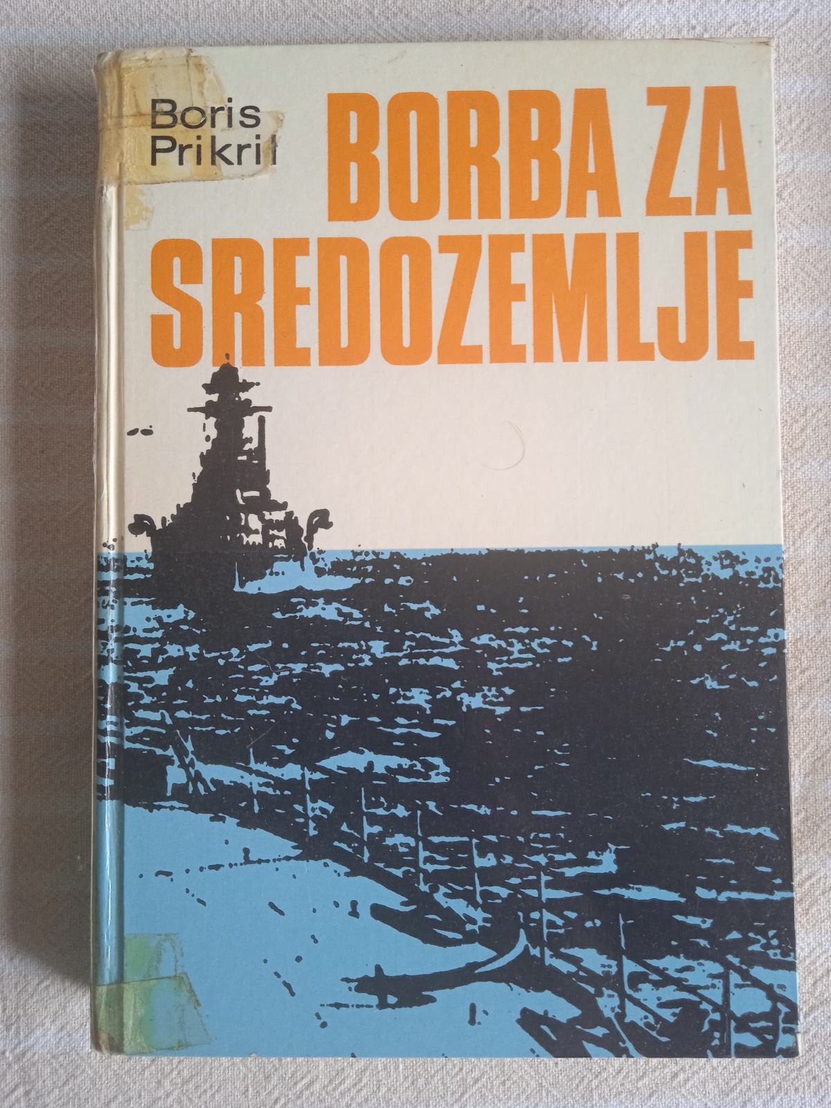 B.PRIKRIL BORBA ZA SREDOZEMLJE