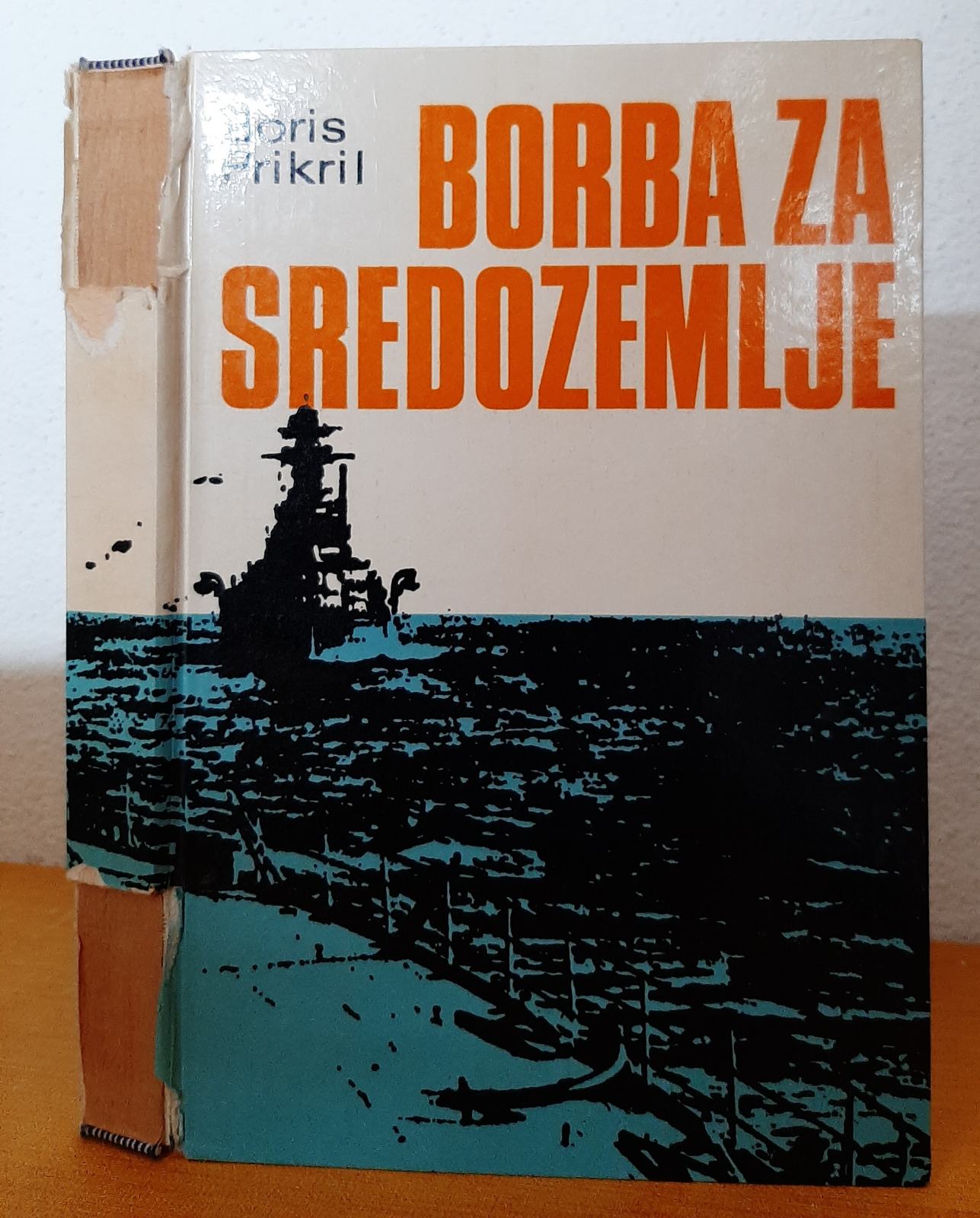 Borba za sredozemlje - Boris Prikril