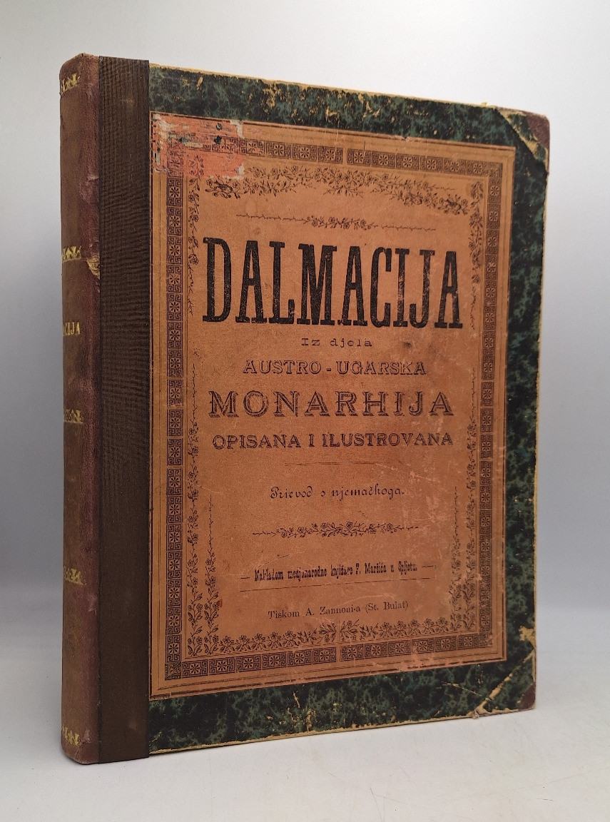 Dalmacija. Iz djela Austro-Ugarska monarhija opisana i ilustrovana