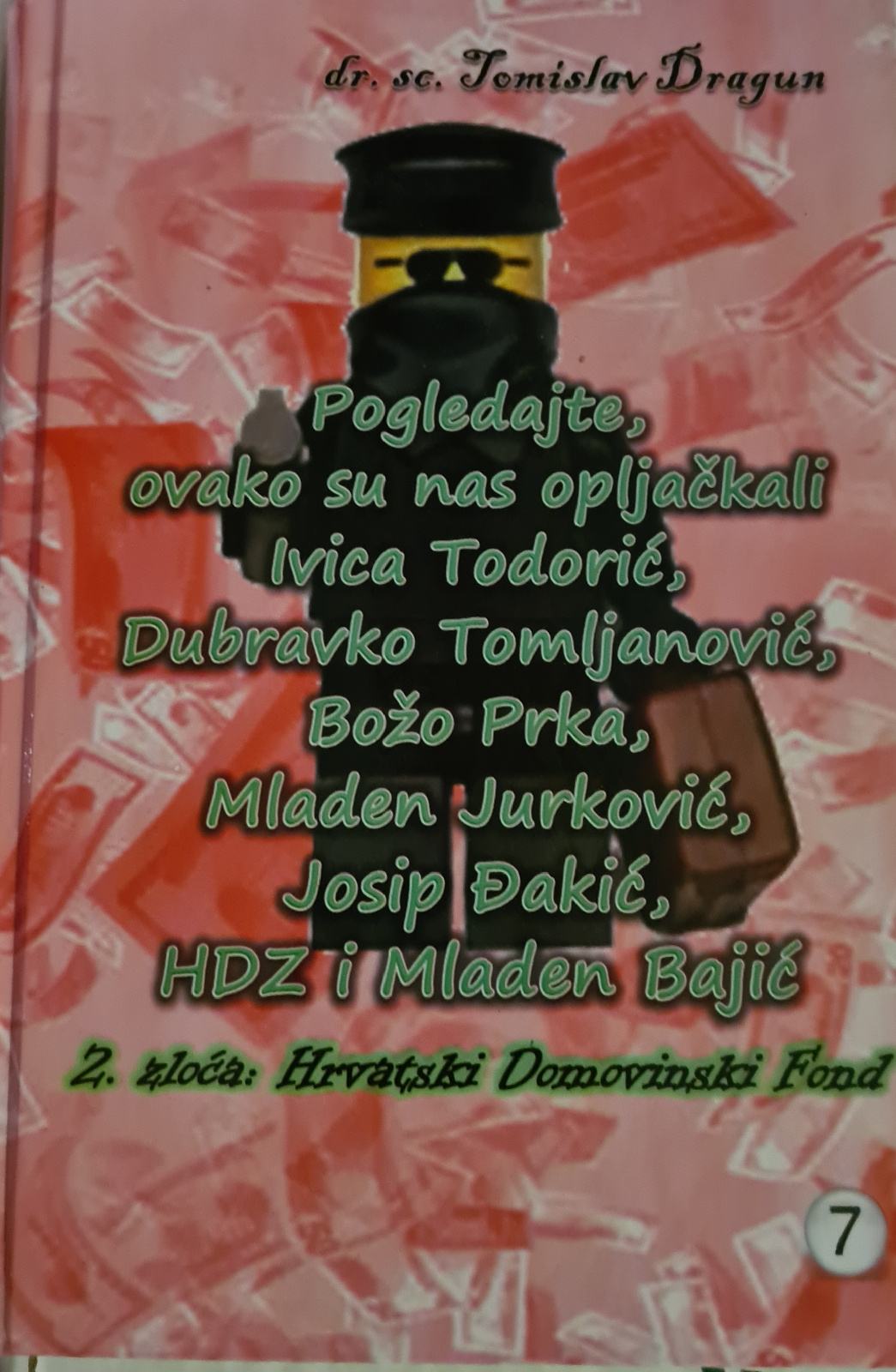 DR. SC. TOMISLAV DRAGUN: POGLEDAJTE, OVAKO SU NAS OPLJAČKALI