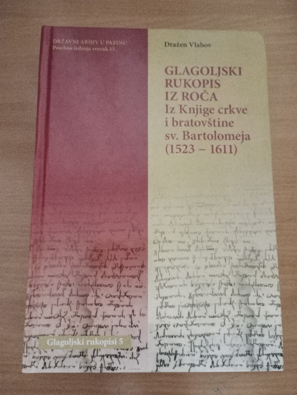 DRAŽEN VLAHOV, Glagoljski rukopis iz Roča