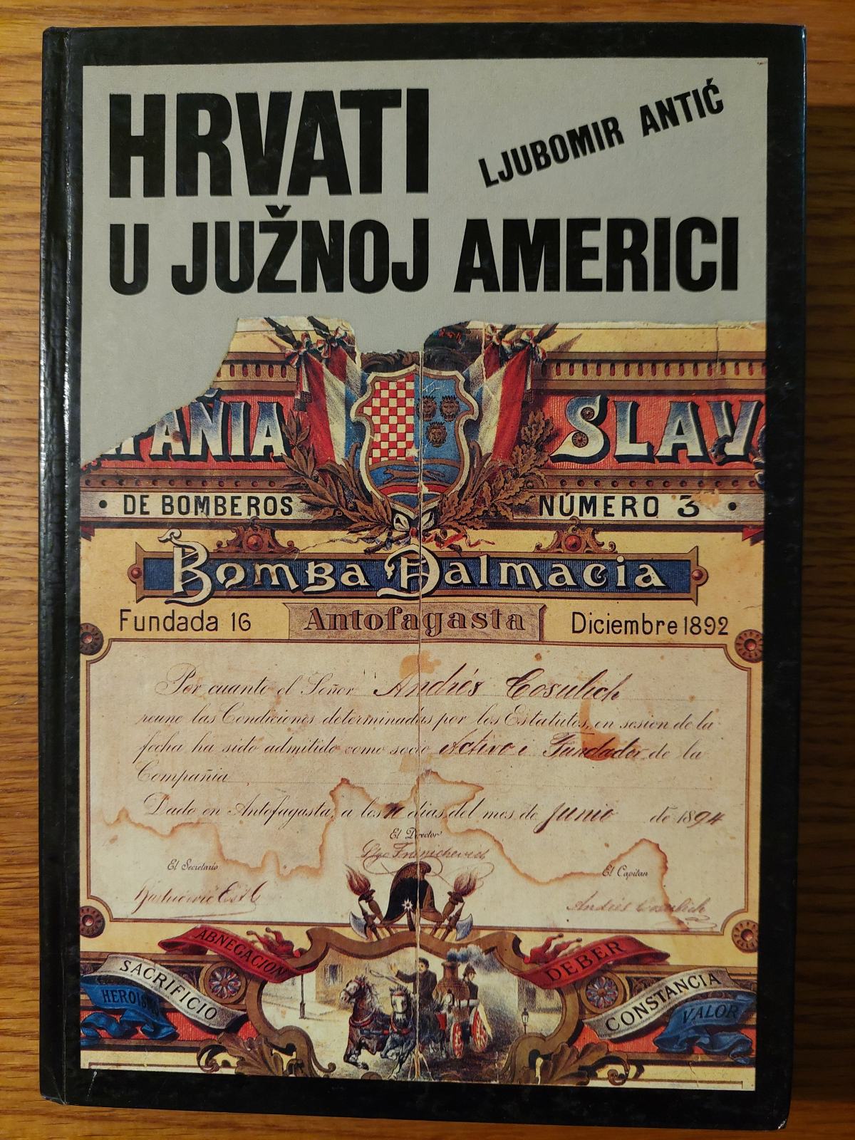 HRVATI u Južnoj Americi do godine 1914. / Ljubomir ANTIĆ