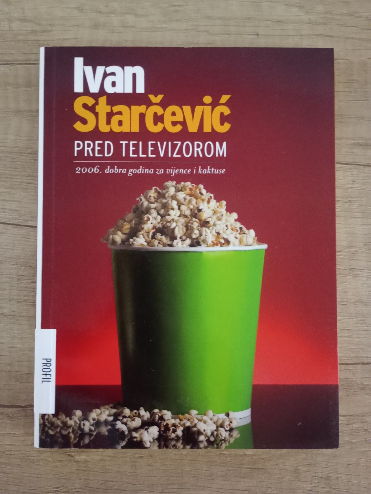 IVAN STARČEVIĆ, Pred televizorom