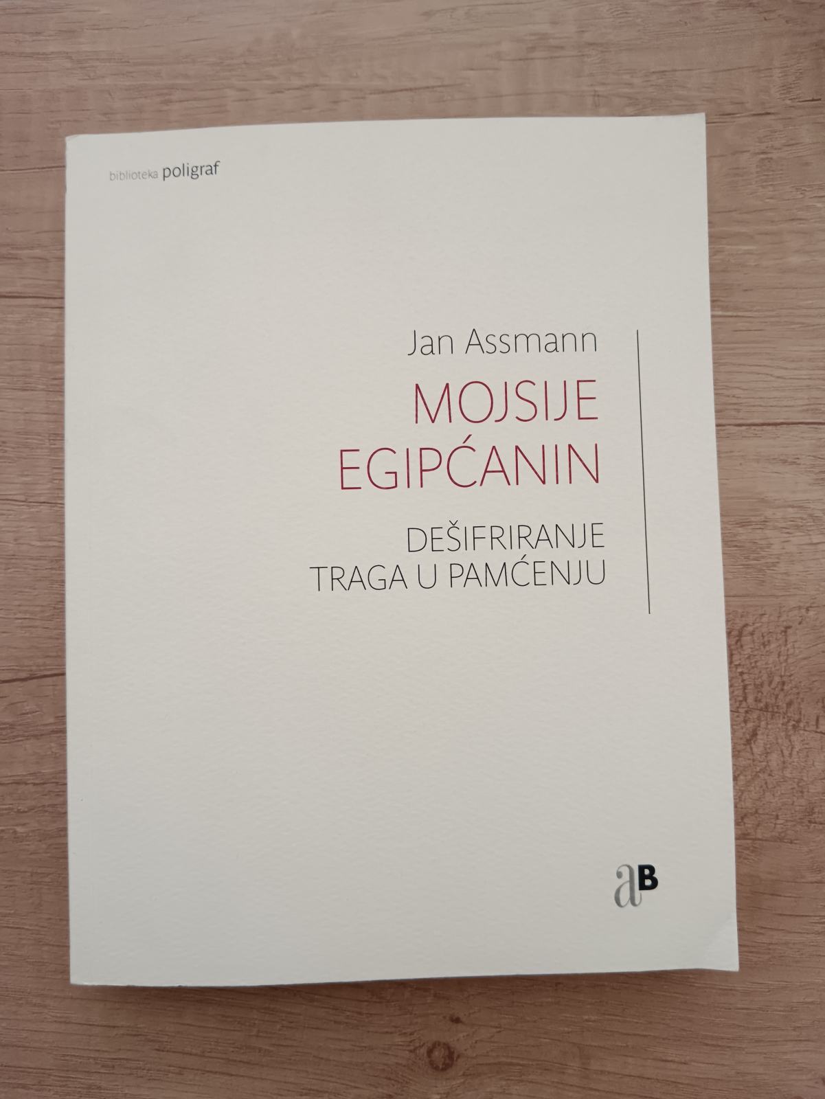 JAN ASSMAN, Mojsije Egipćanin
