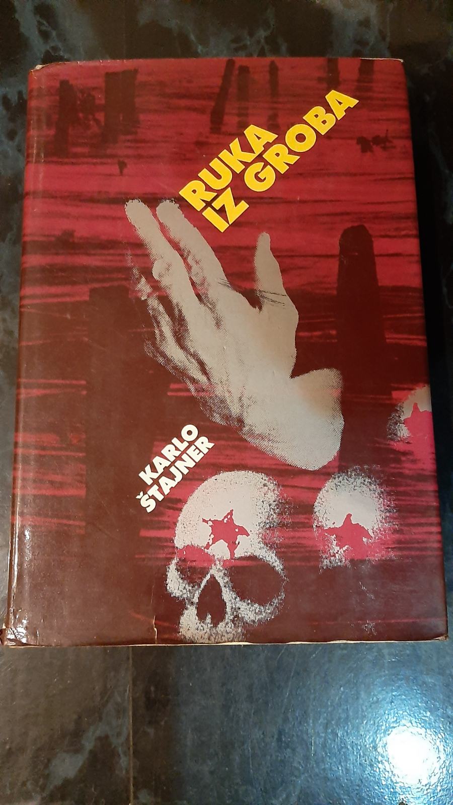 Karlo Štajner Ruka iz groba