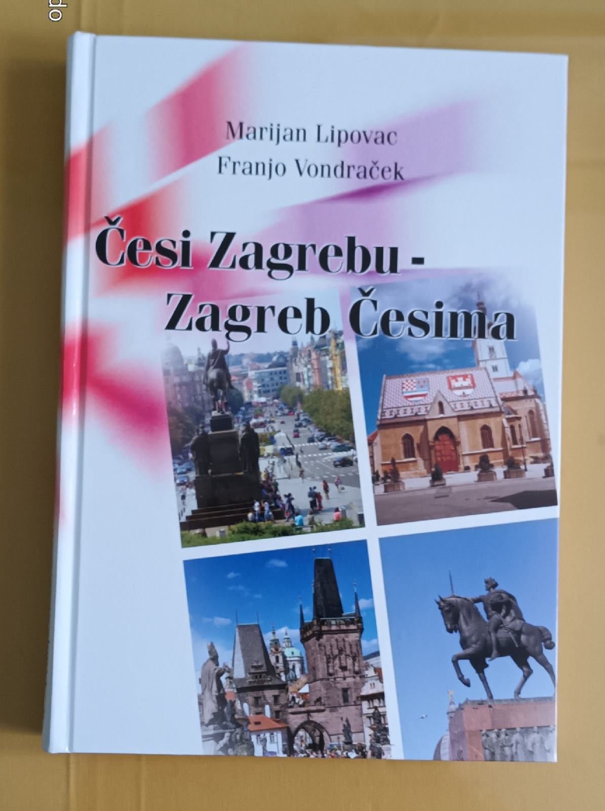 Knjiga Česi u Zagrebu - Zagreb Česima