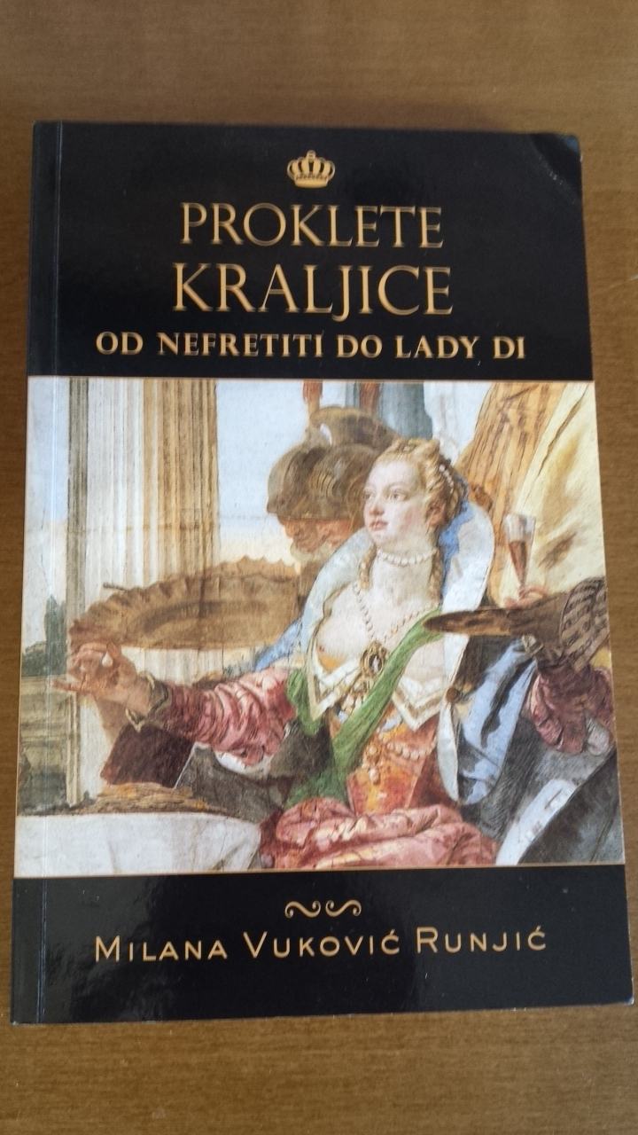 Milana Vuković Runjić: PROKLETE KRALJICE