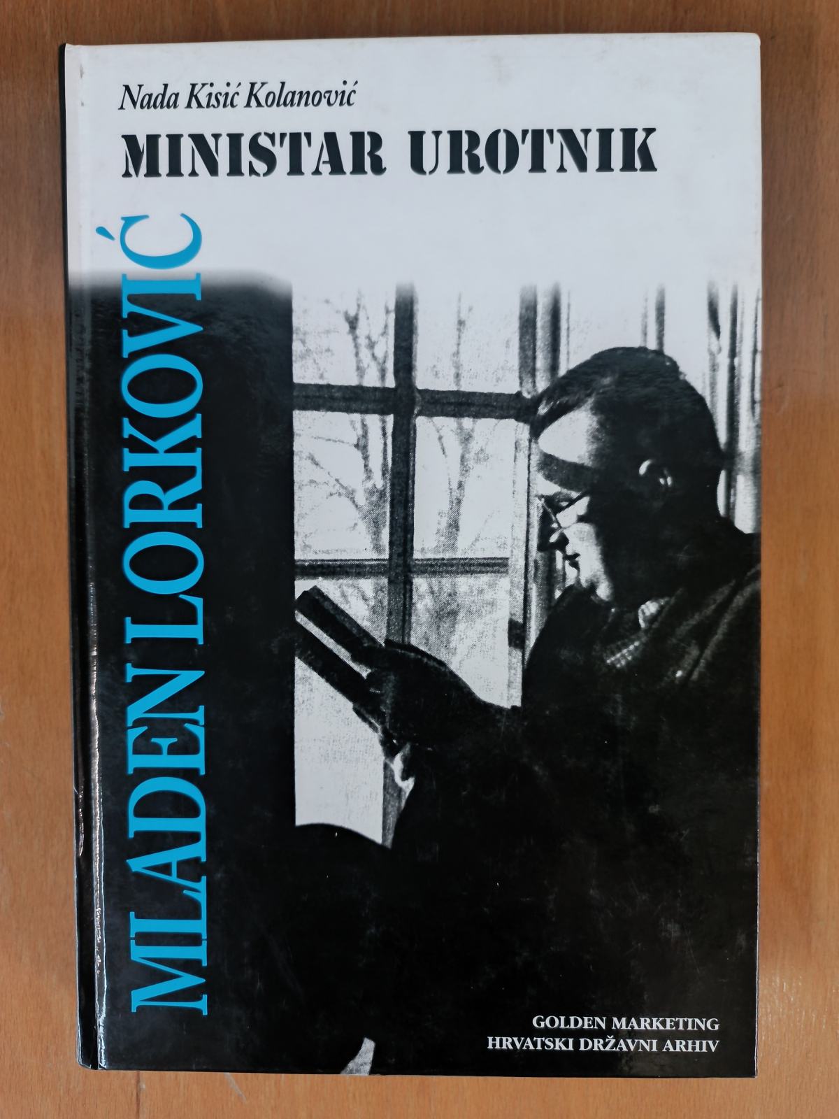 Nada Kisić Kolanović: Ministar urotnik